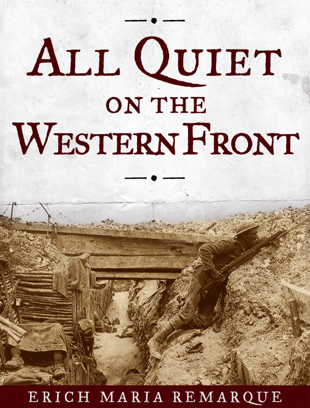 All Quiet on the Western Front - Story Symbols and Themes